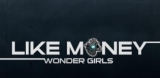 WG "Like Money" 預告 - Kpopn