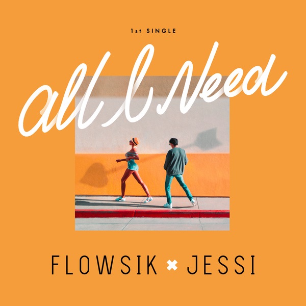 Flowsik、Jessi 全新合作數位單曲《All I Need》MV 公開 - Kpopn